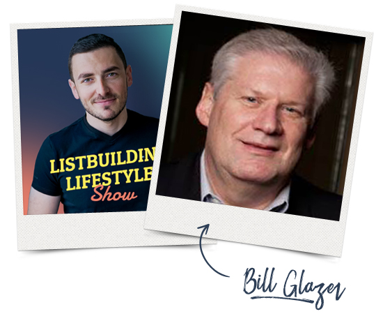How To Create Outrageously-Profitable Campaigns With Bill Glazer | List ...